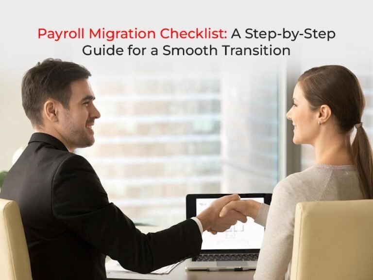 Payroll Migration Checklist: A Step-by-Step Guide